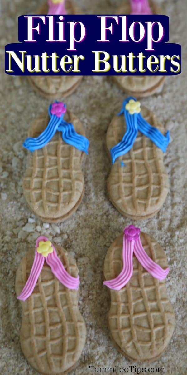 Flip Flop Nutter Butters - Tammilee Tips