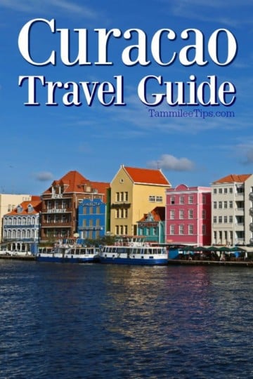 Curacao Travel Tips You want to know - Tammilee Tips