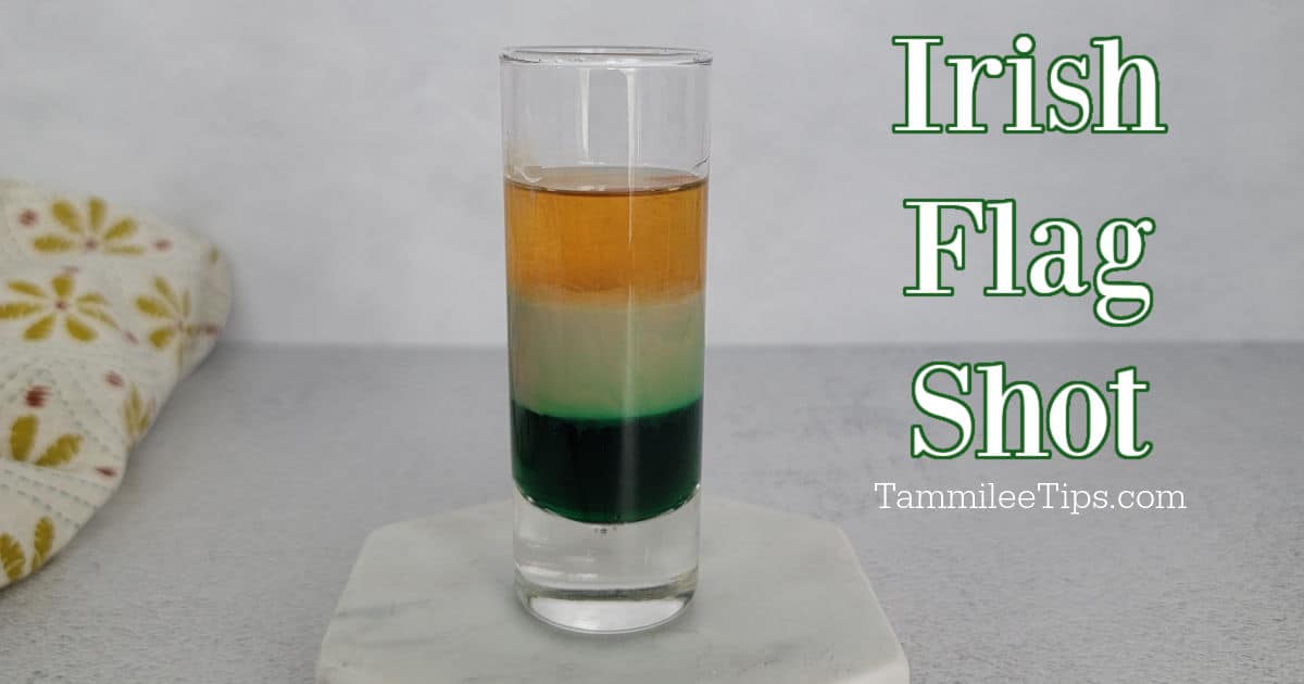 Irish Flag Shot - Tammilee Tips