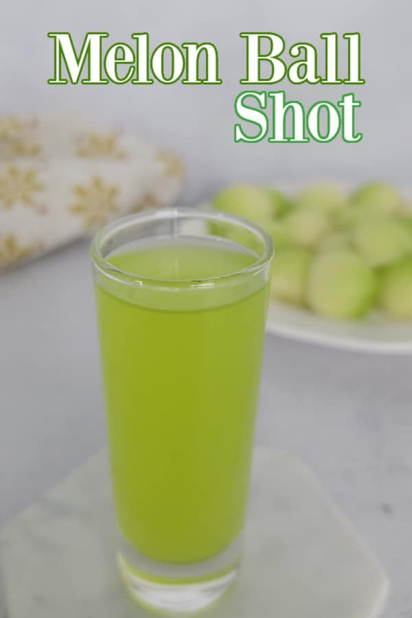 Melon Ball Shot - Tammilee Tips