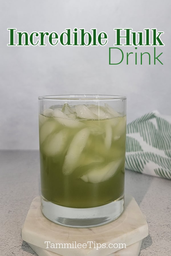 The Incredible Hulk Drink - Tammilee Tips
