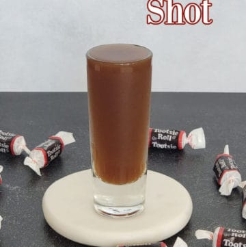 Tootsie Roll Shot - Tammilee Tips